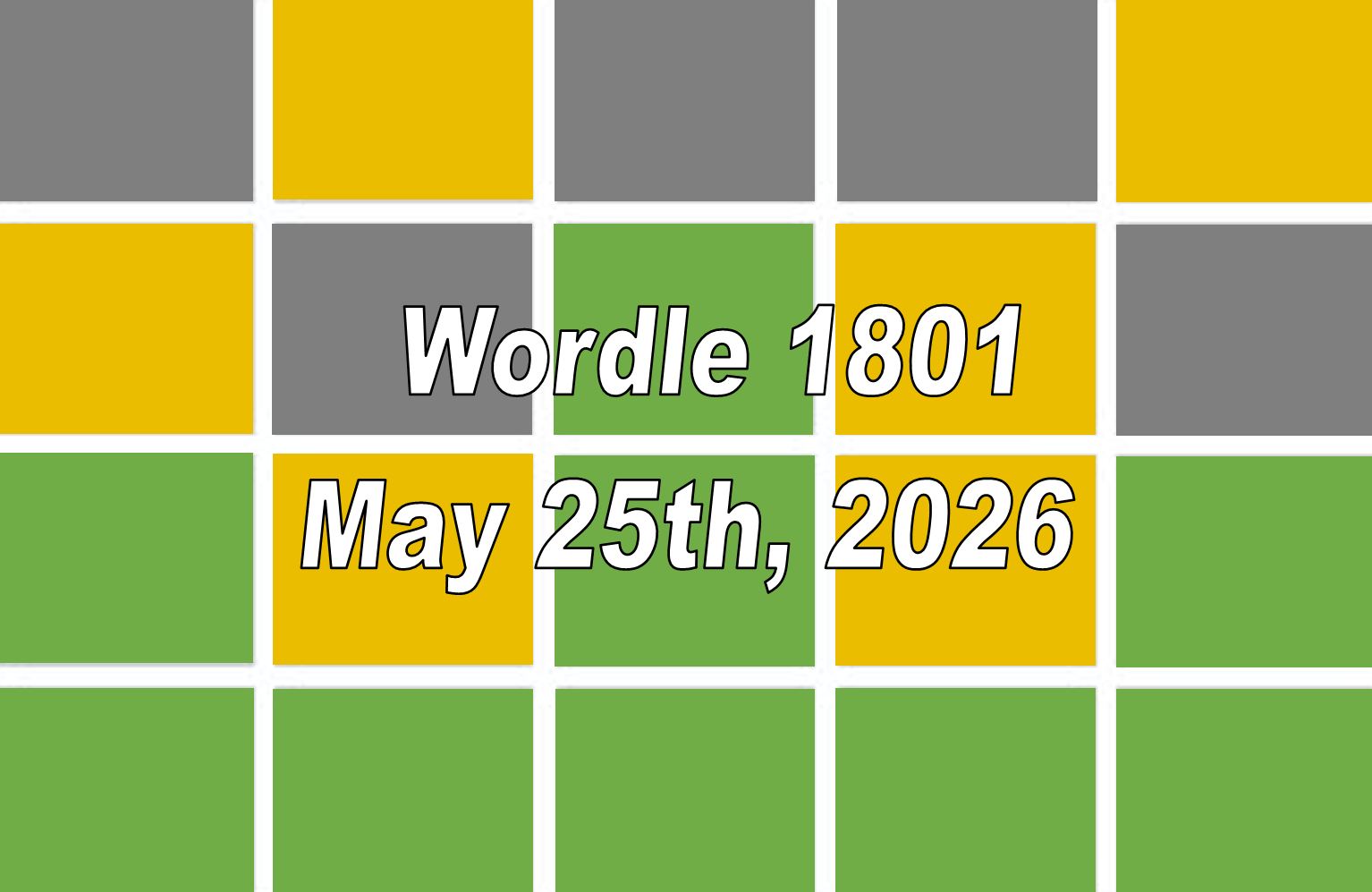 ‘Wordle’ Answer Today 1801 May 25th 2026 – Hints and Solution (5/25/26 ...