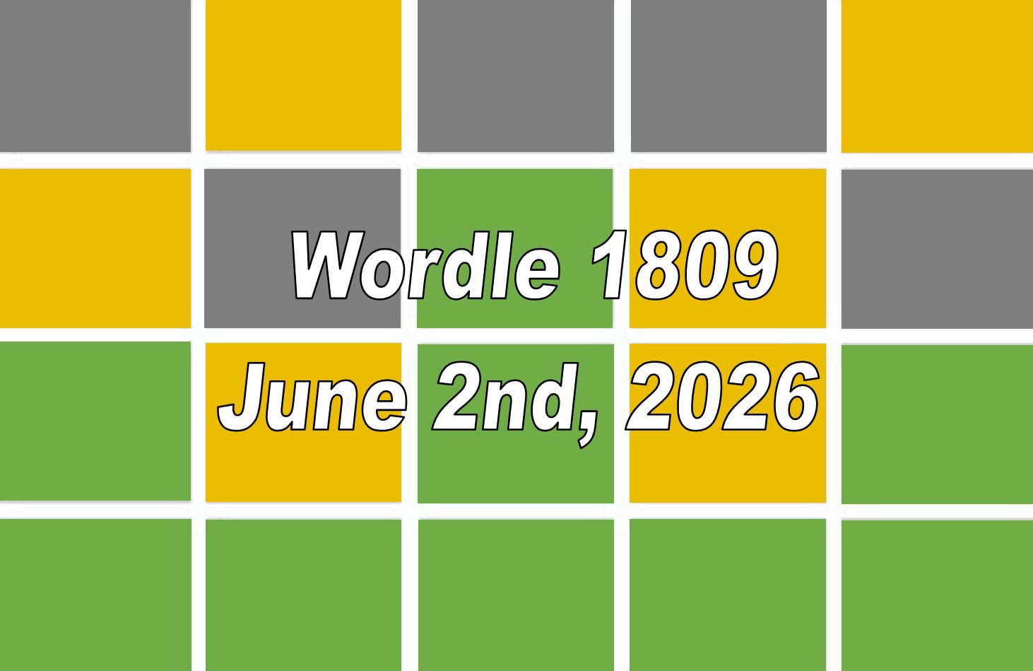 ‘Wordle’ Answer Today 1809 June 2nd 2026 – Hints and Solution (6/2/26 ...