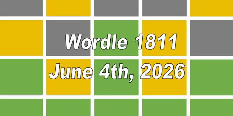 ‘Wordle’ Answer Today 1811 June 4th 2026 – Hints and Solution (6/4/26 ...