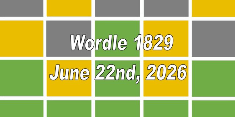 ‘Wordle’ Answer Today 1829 June 22nd 2026 – Hints and Solution (6/22/26 ...